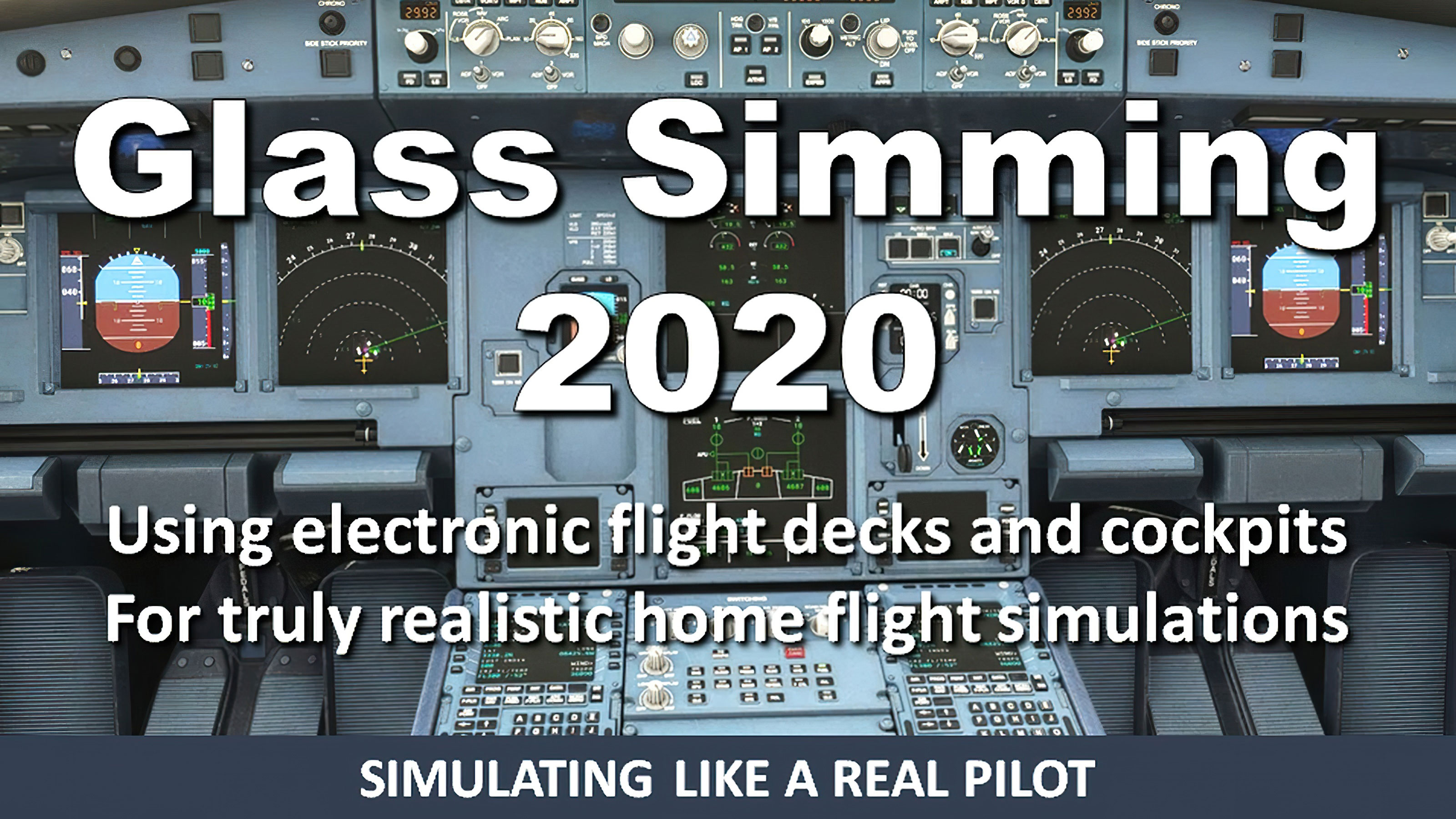 Glass Simming 2020: Using Cockpits & EFD in MSFS Tutorial eBook by ...