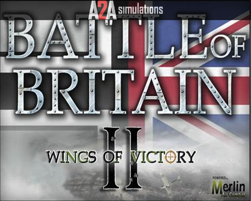 Battle of Britain II: Wings of Victory Simulator by A2A Simulations