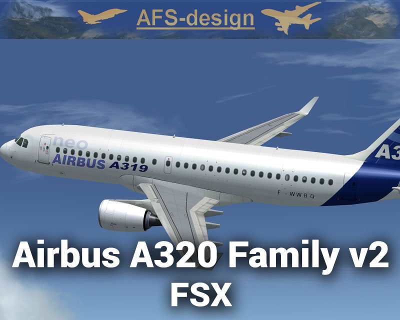 Airbus A320 Family v2 for FSX by AFS-Design