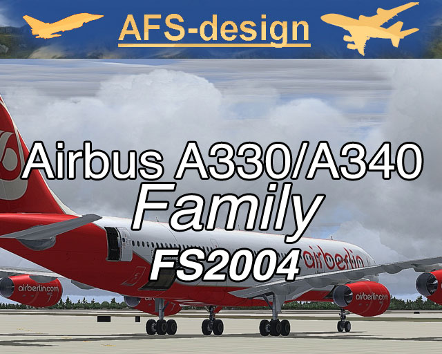 Airbus A330/A340 Family for FS2004 by AFS-Design