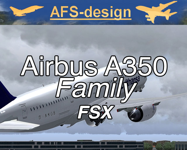 Airbus A350 Family for FSX