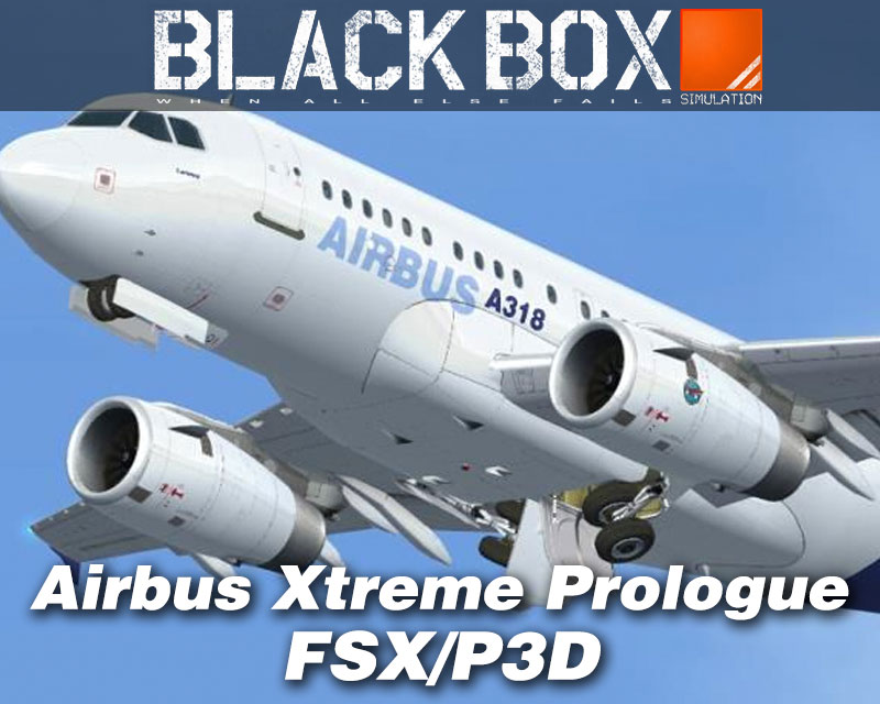 Airbus Xtreme Prologue for FSX/P3D by BlackBox Simulation