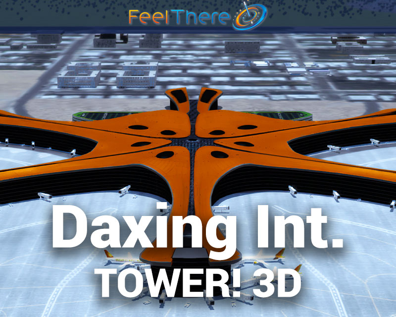 Daxing International (ZBAD) Expansion for Tower! 3D by feelthere