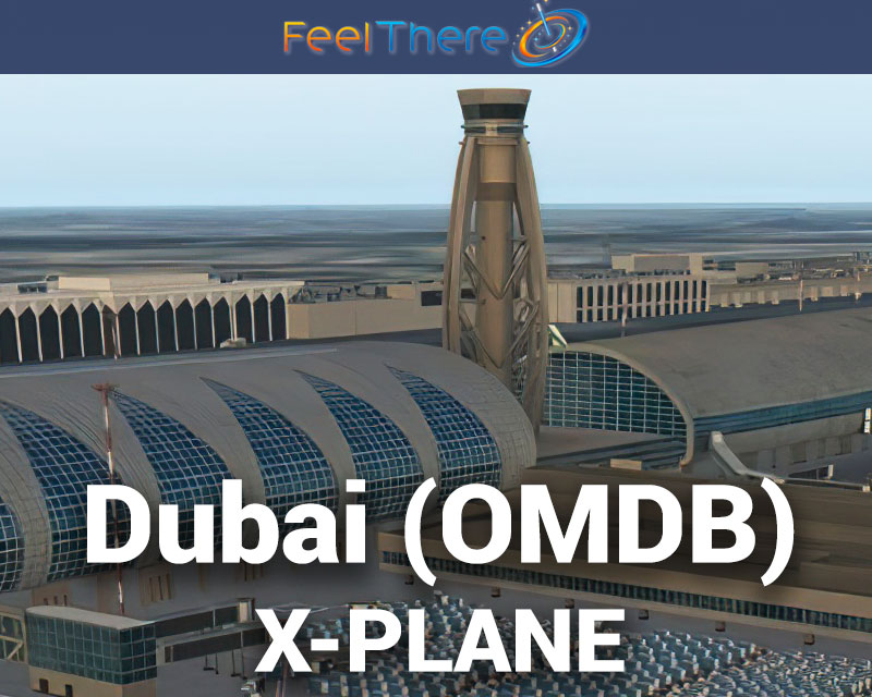 Dubai International Airport (OMDB) for X-Plane by feelthere