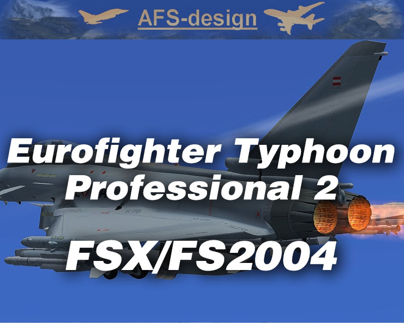 Eurofighter Typhoon Professional 2 for FSX/FS2004 by AFS-Design