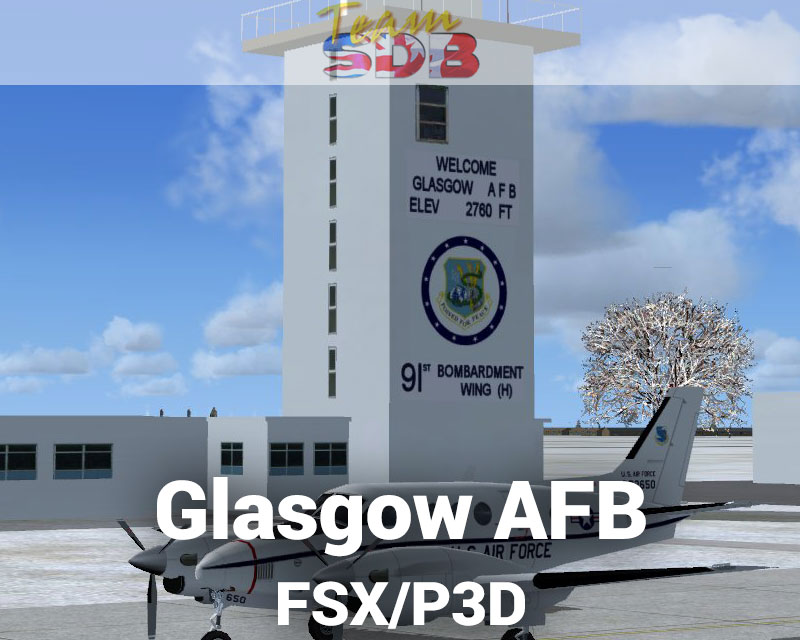 Glasgow AFB Scenery for FSX/P3D by Team SDB