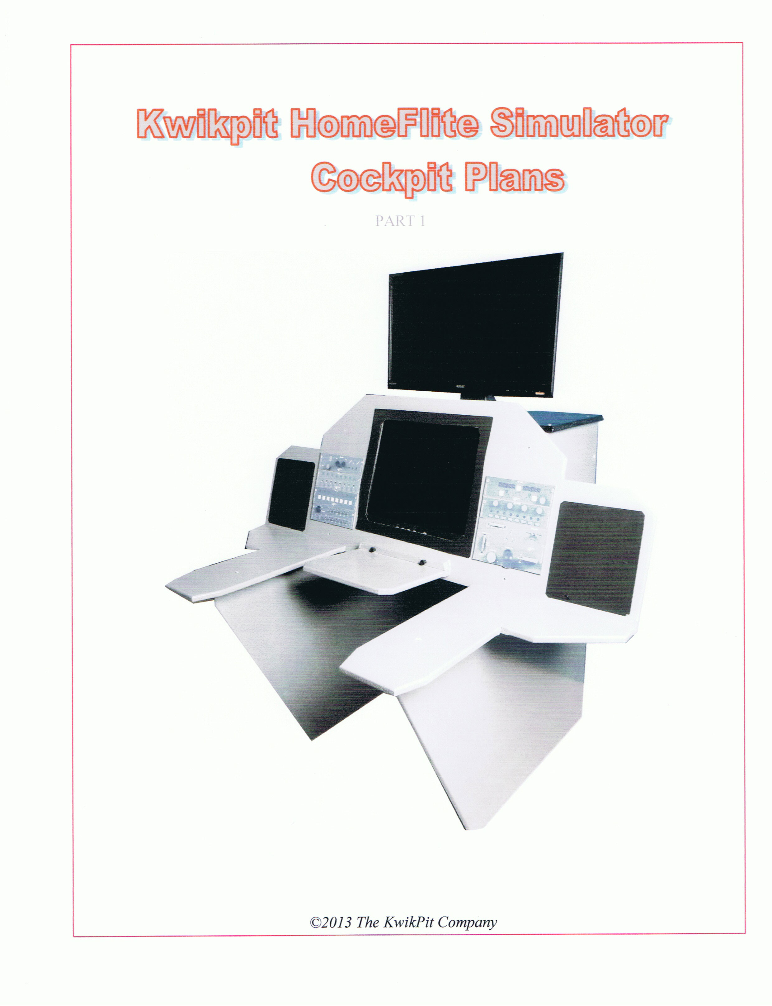 HomeFlite Simulator Cockpit Plans by The KwikPit Company