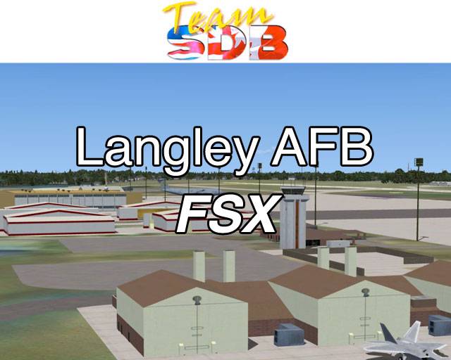 Langley Air Force Base Scenery for FSX by Team SDB