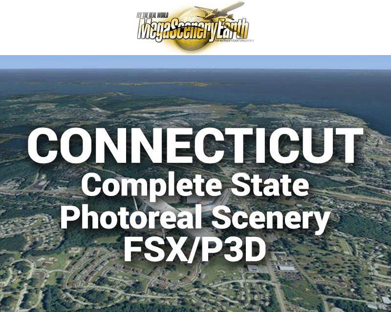 MegaSceneryEarth Connecticut Complete State Photoreal Scenery for FSX ...