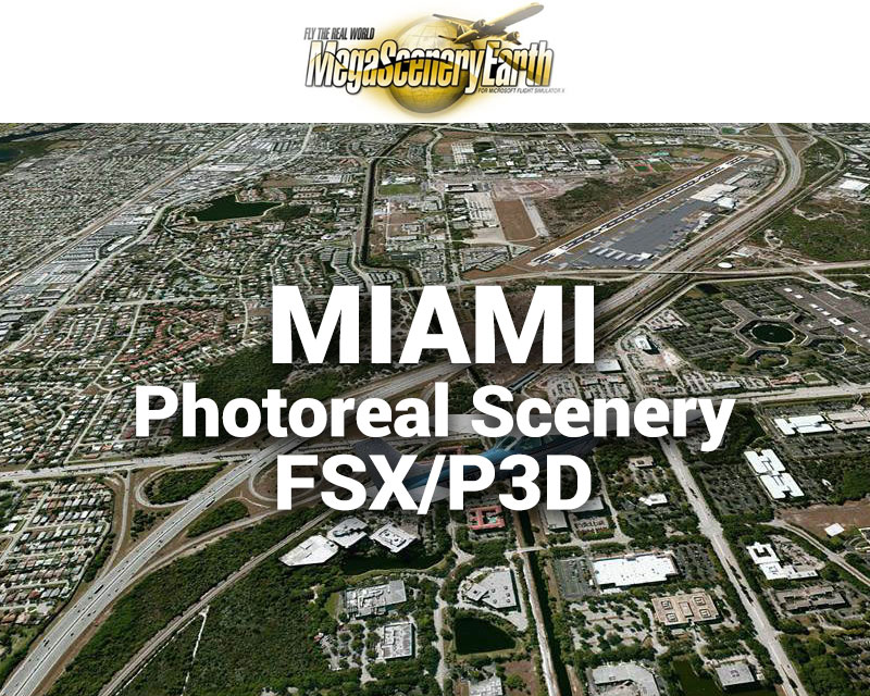 Miami Photoreal Scenery Ultra-Res Cities for FSX/P3D by PC Aviator