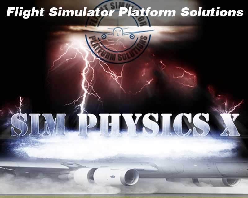 Sim Physics for FSX & P3D by Flight Simulator Platform Solutions
