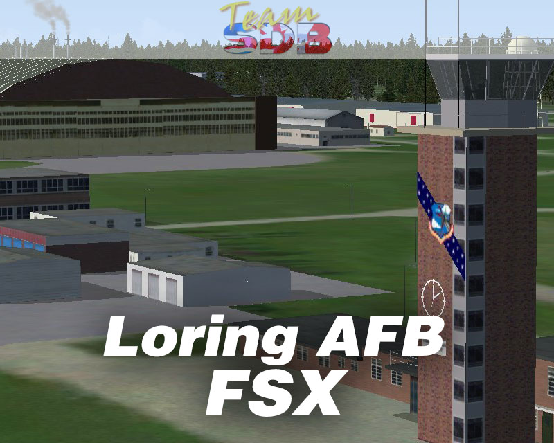 Loring AFB Scenery for FSX/P3D by Team SDB