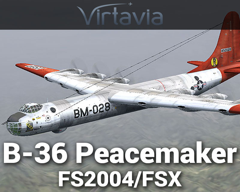 B-36 Peacemaker for FSX/FS2004 by Virtavia
