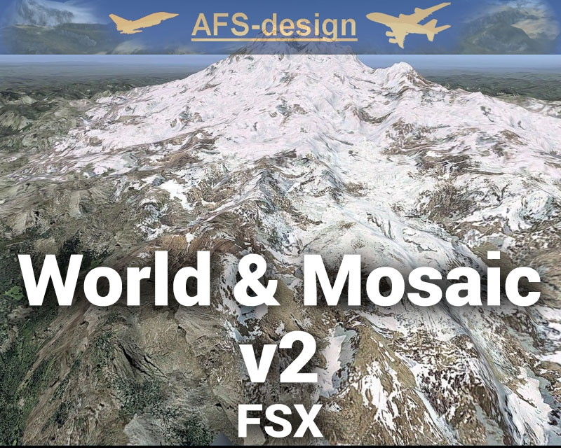 World & Mosaic v2 Global Scenery Enhancement for FSX by AFS-Design